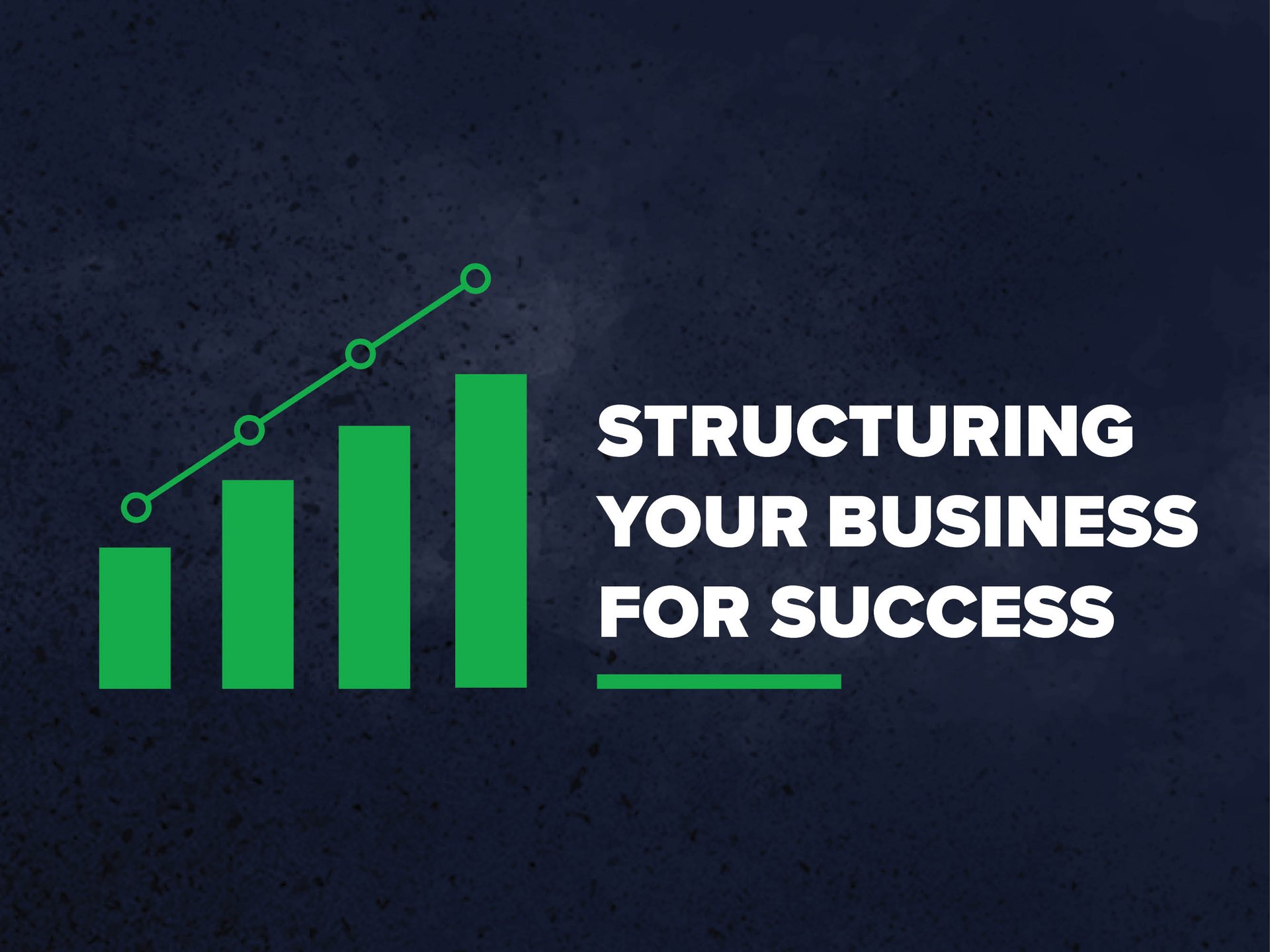 Structuring Your Business For Success